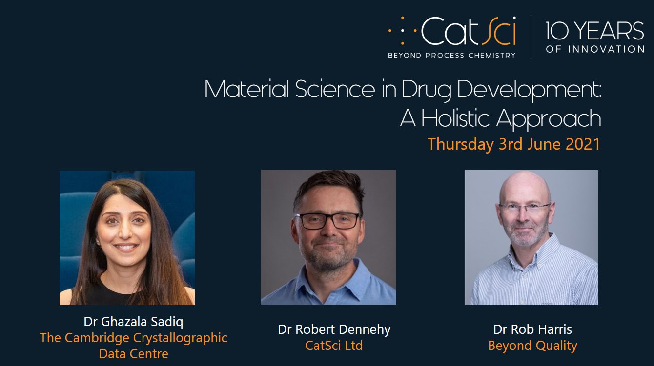 Material Science in Drug Development: A Holistic Approach - CatSci